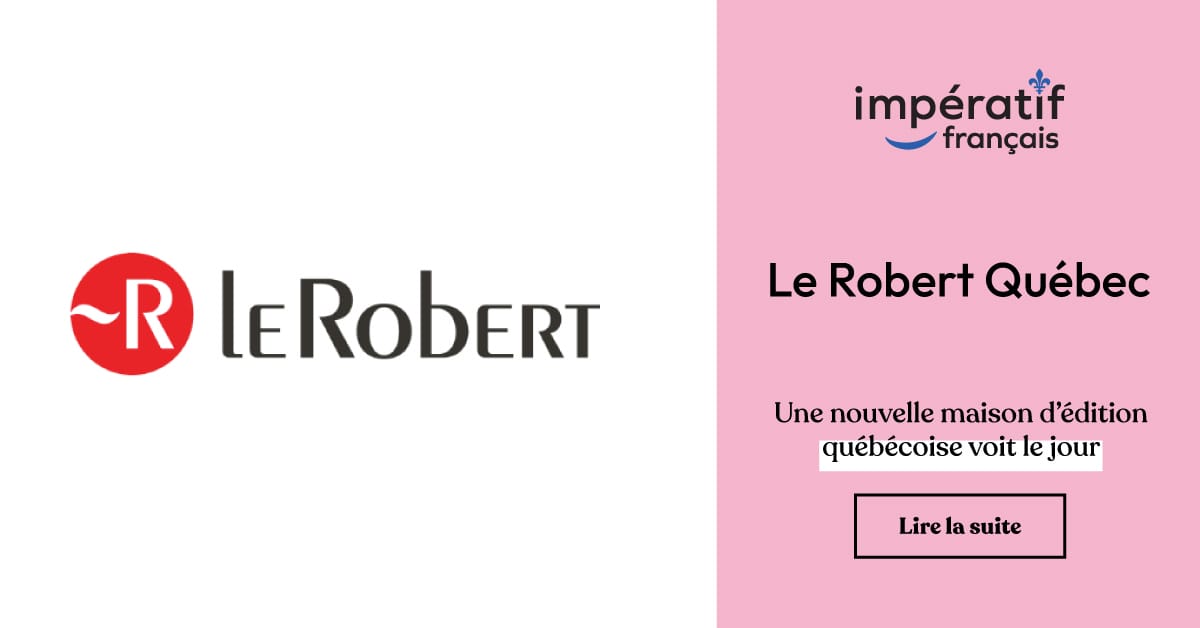Le Robert Québec - Impératif français