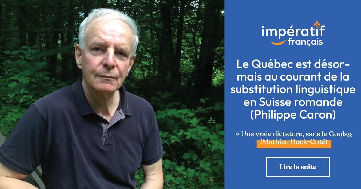 Le Québec est désormais au courant de la substitution linguistique en ...